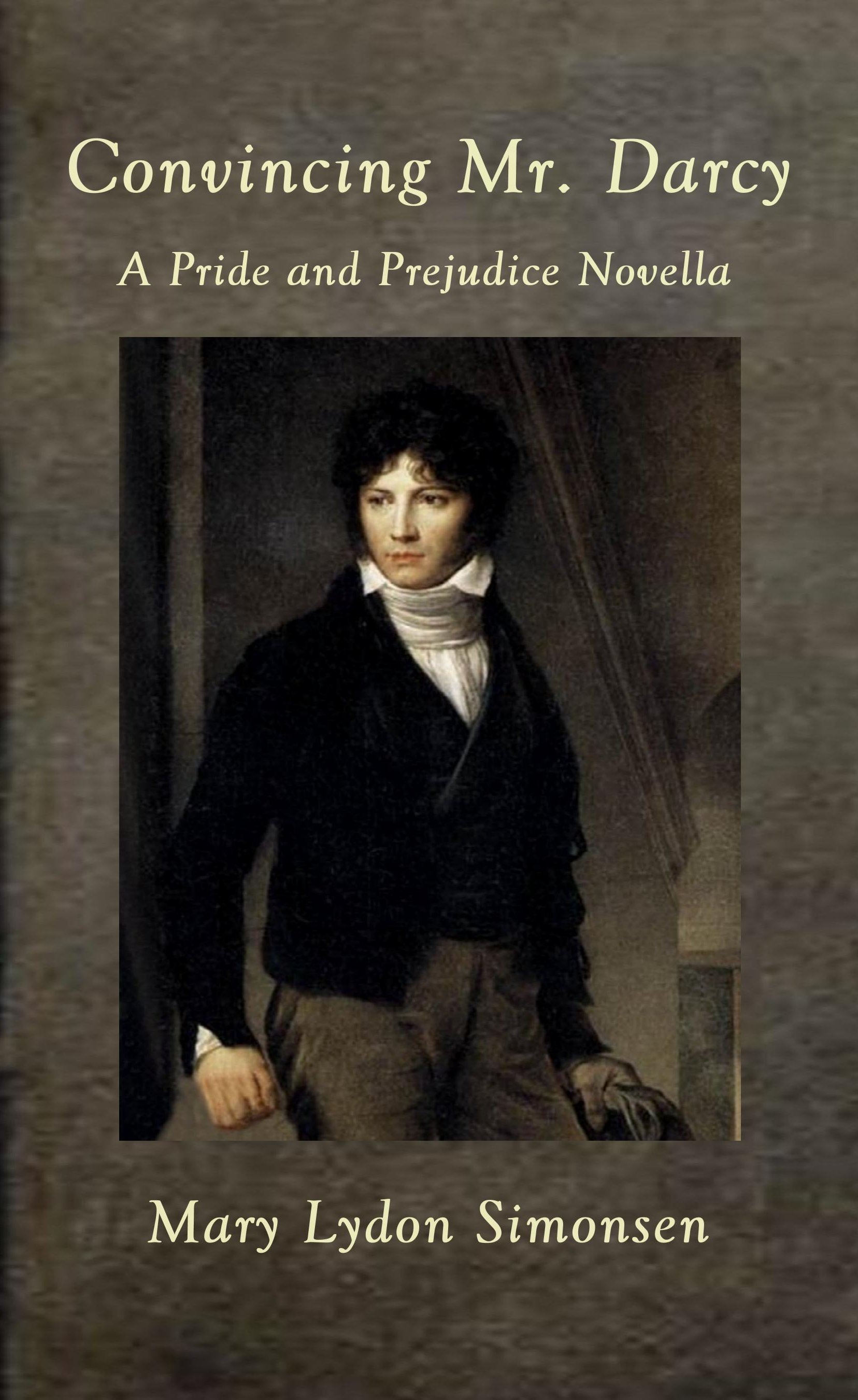 Launch of Convincing Mr. Darcy, a Novella, by Mary Lydon Simonsen ...