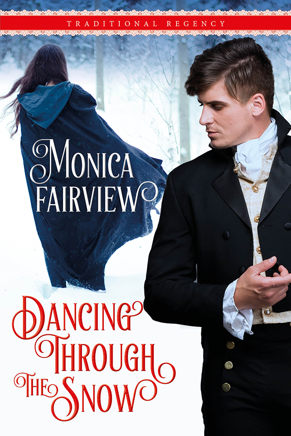 Dancing Through the Snow: A Traditional Regency - Jane Austen Variations