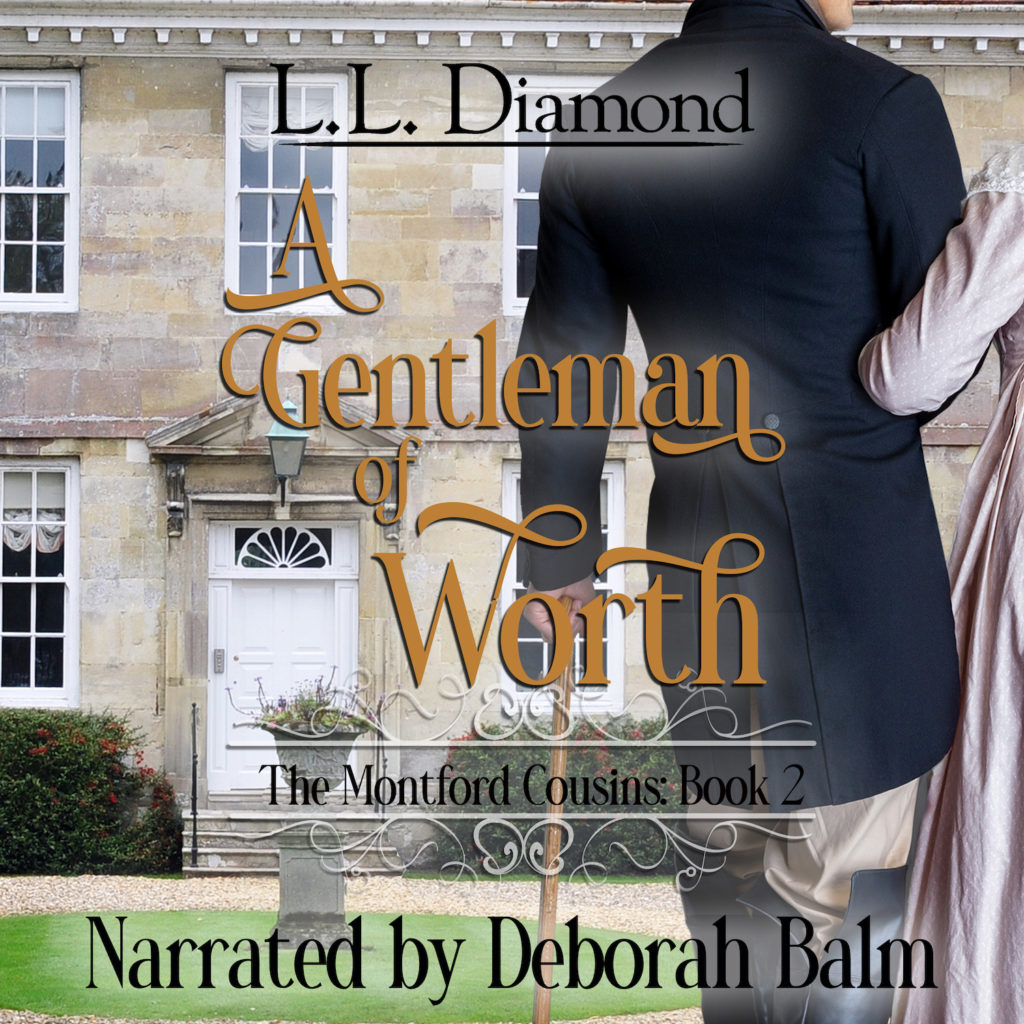 A Gentleman of Worth Audiobook release and Chapter 1 of A Worthy Woman ...