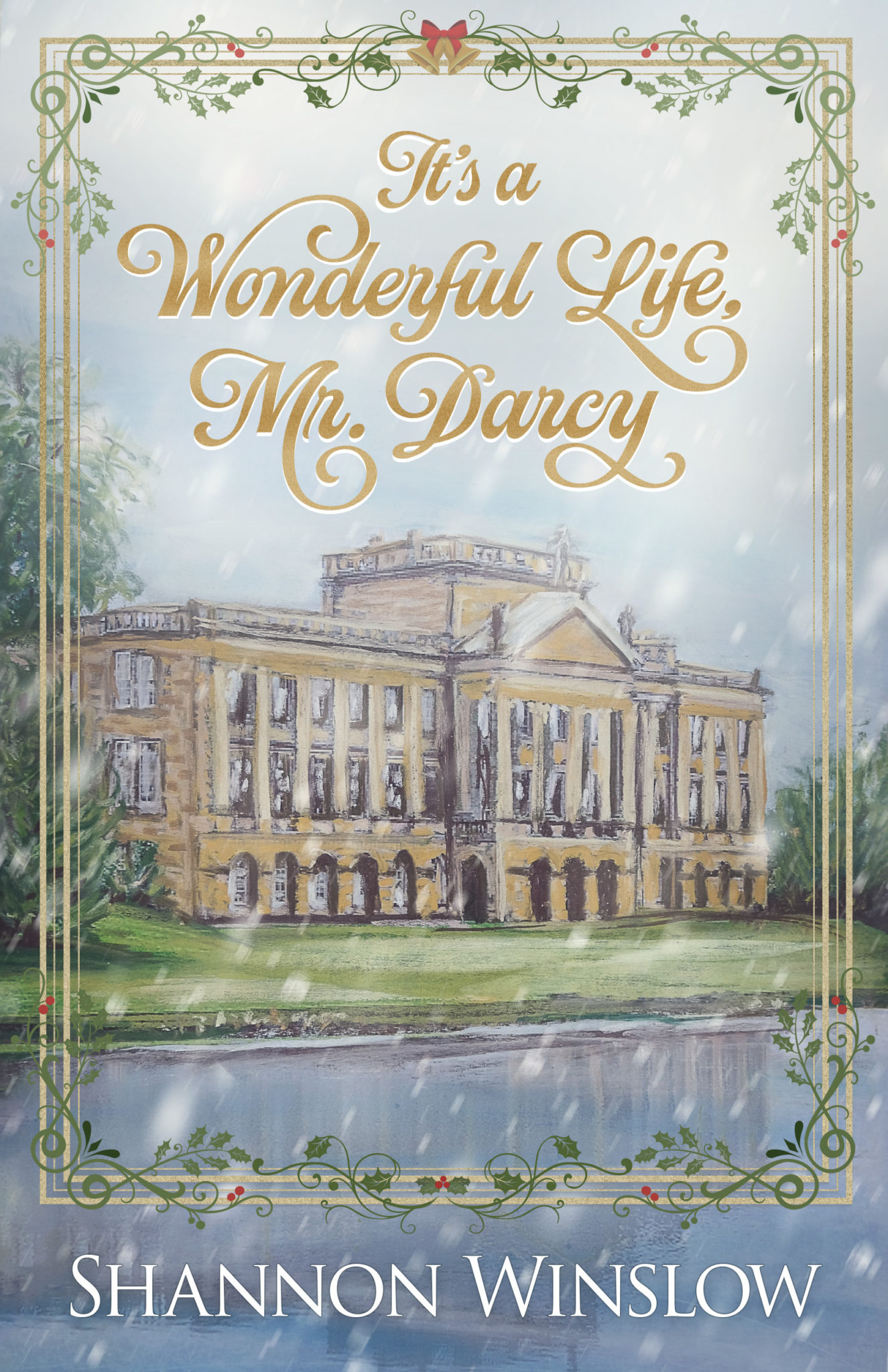 Presenting: "It's a Wonderful Life, Mr. Darcy" - Jane Austen Variations