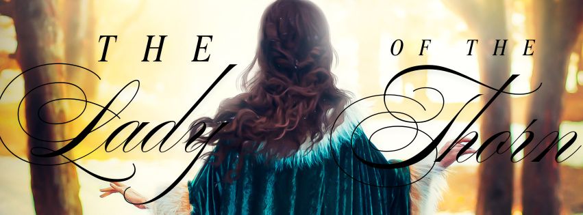 Preview The Lady of the Thorn - Jane Austen Variations